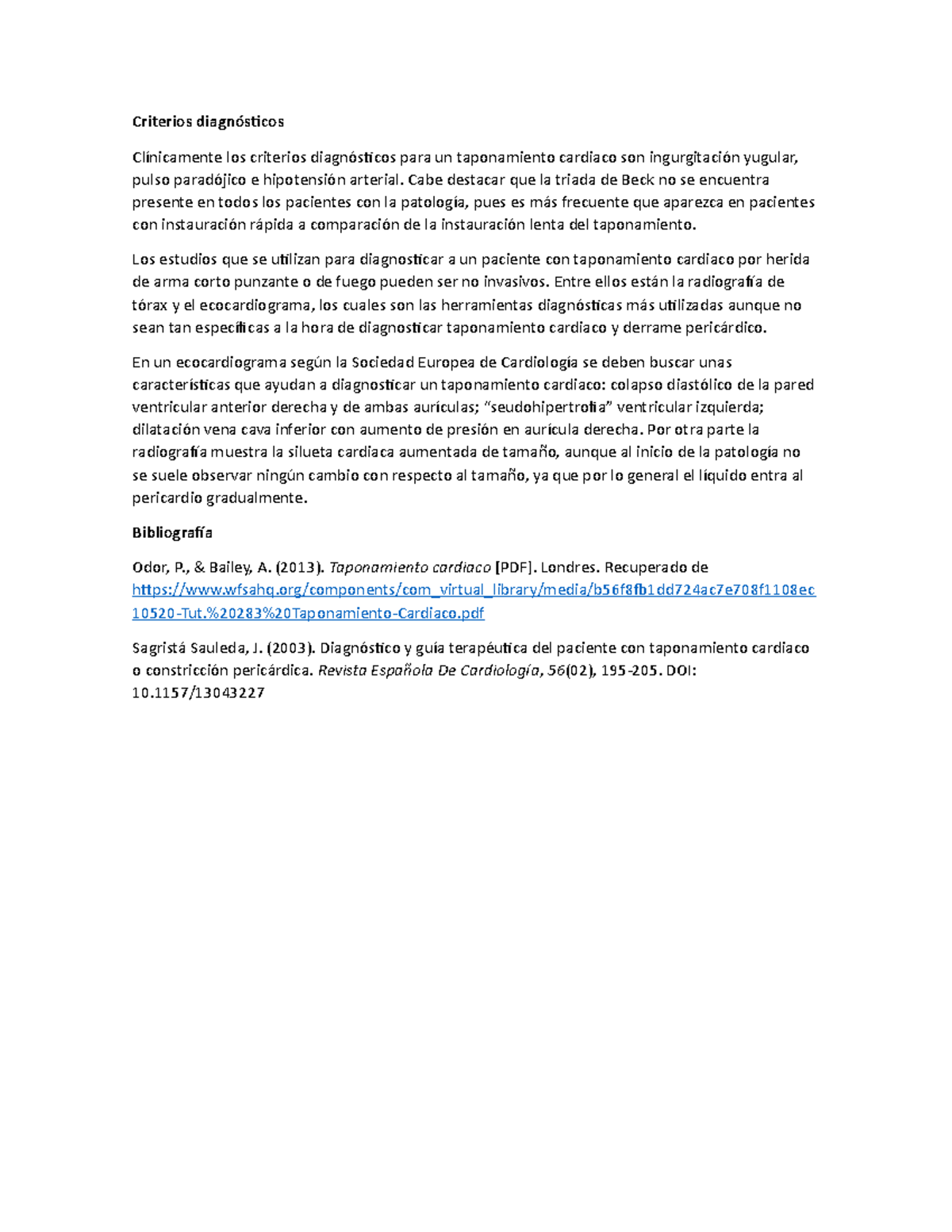 Criterios diagnósticos para taponamiento cardiaco - Cabe destacar que ...