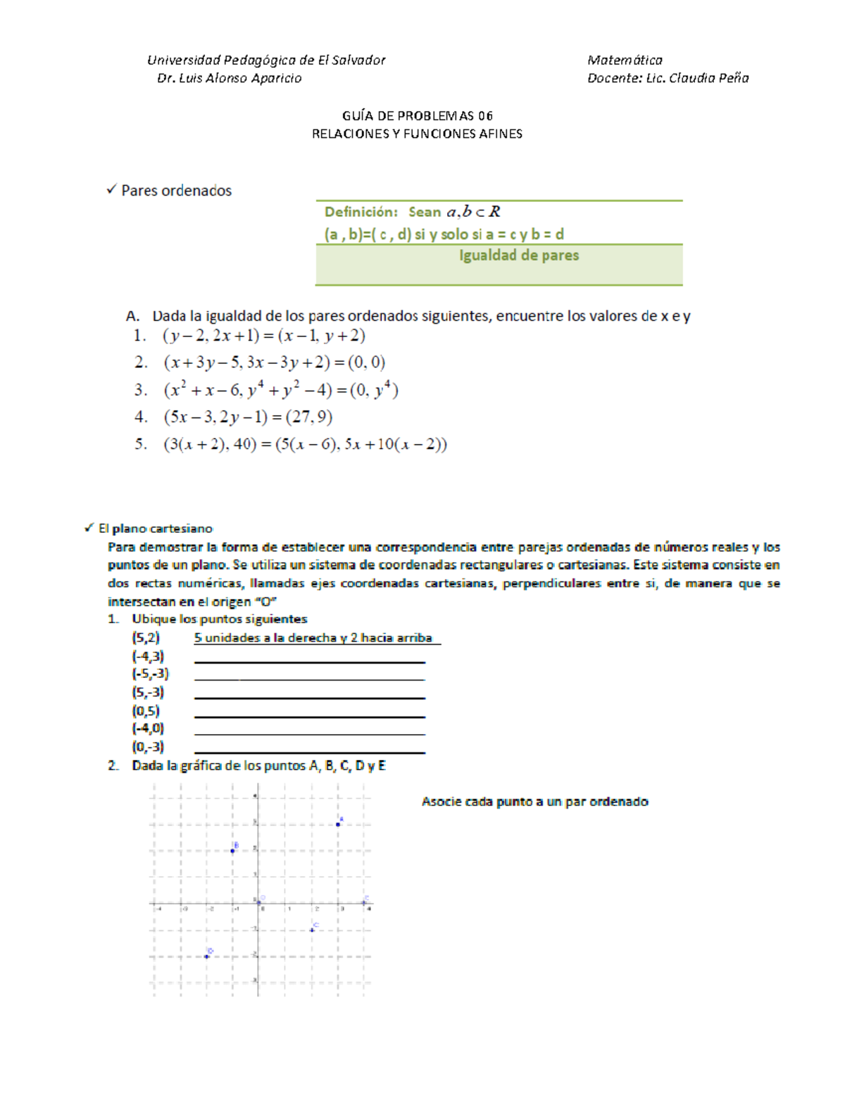 Guia06 - ejercicios - Matematica I - Universidad PedagÛgica de El Salvador Matem·tica Dr. Luis ...