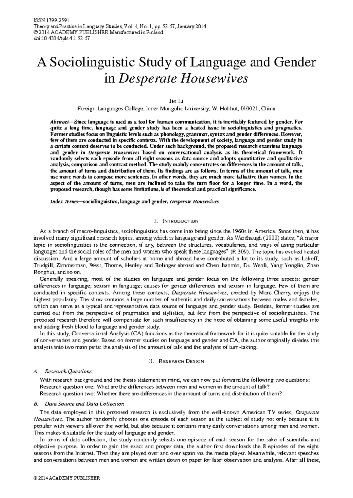 A Sociolinguistic Study of Language and Gender - Hohhot, 010021, China Abstract—Since language ...