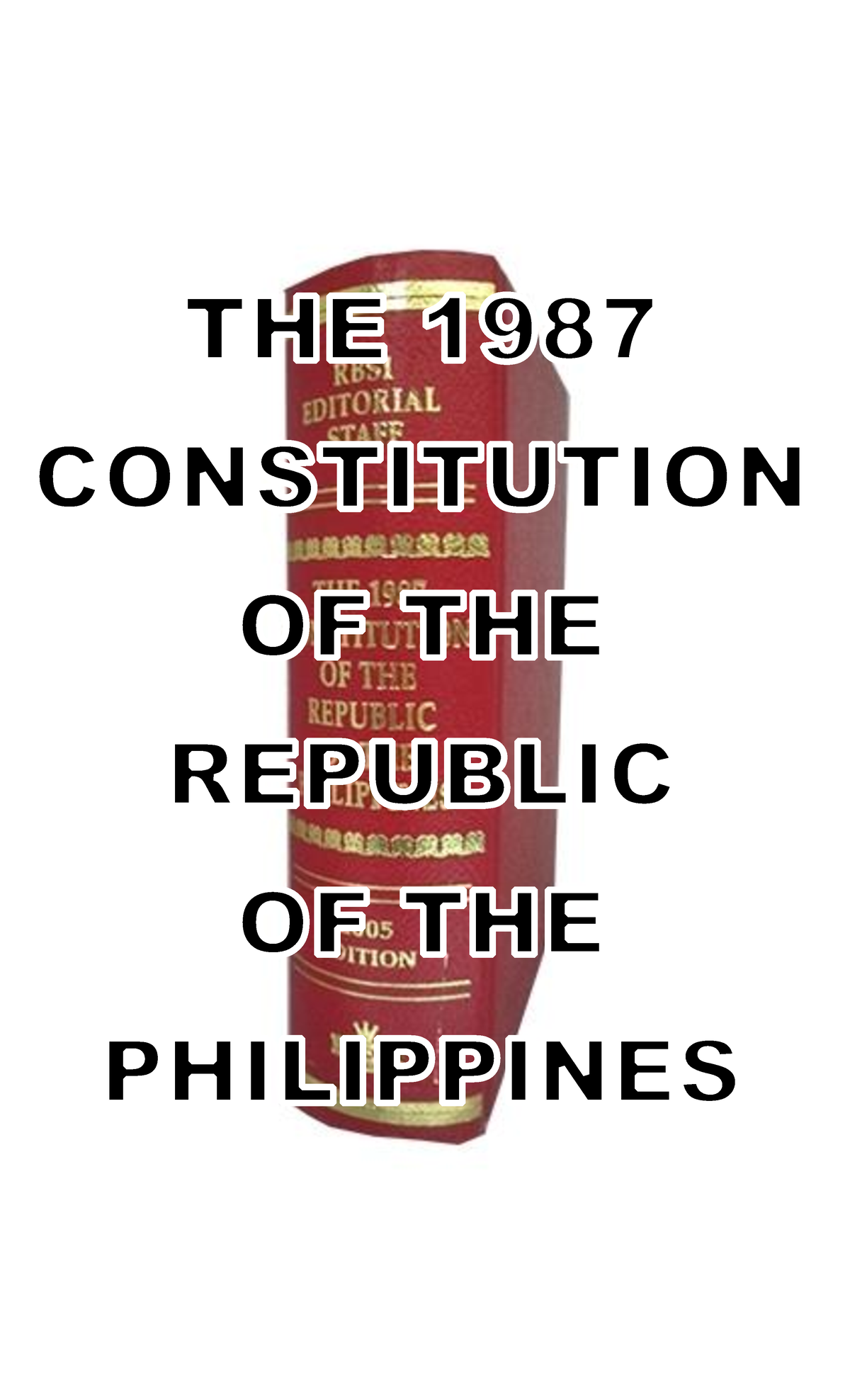 The 1987 Constitution of the Republic of the Philippines - Table of ...