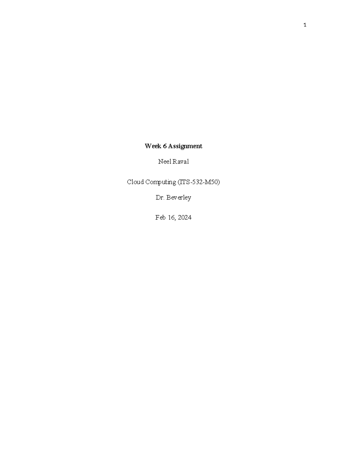 Week 6 Assignment - Week 6 Assignment Neel Raval Cloud Computing (ITS-532-M50) Dr. Beverley Feb ...