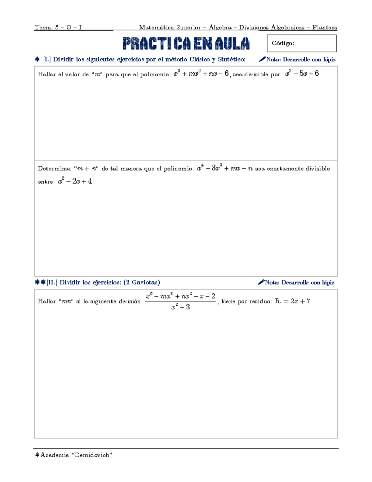 Practica en aula 5 - C - I Divisiones algebraicas - Tema: 5 – C – I ...