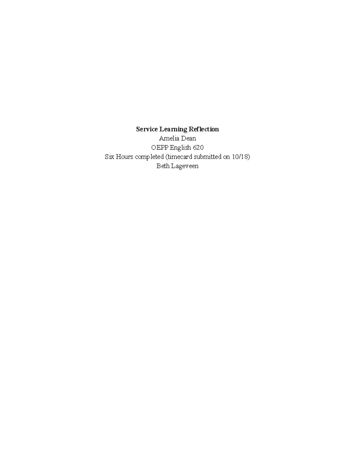 Service Learning Essay - Service Learning Reflection Amelia Dean OEPP ...