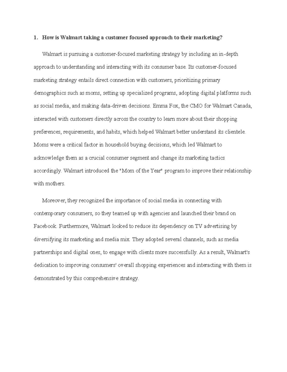 How is Walmart taking a customer focused approach to their marketing?g ...