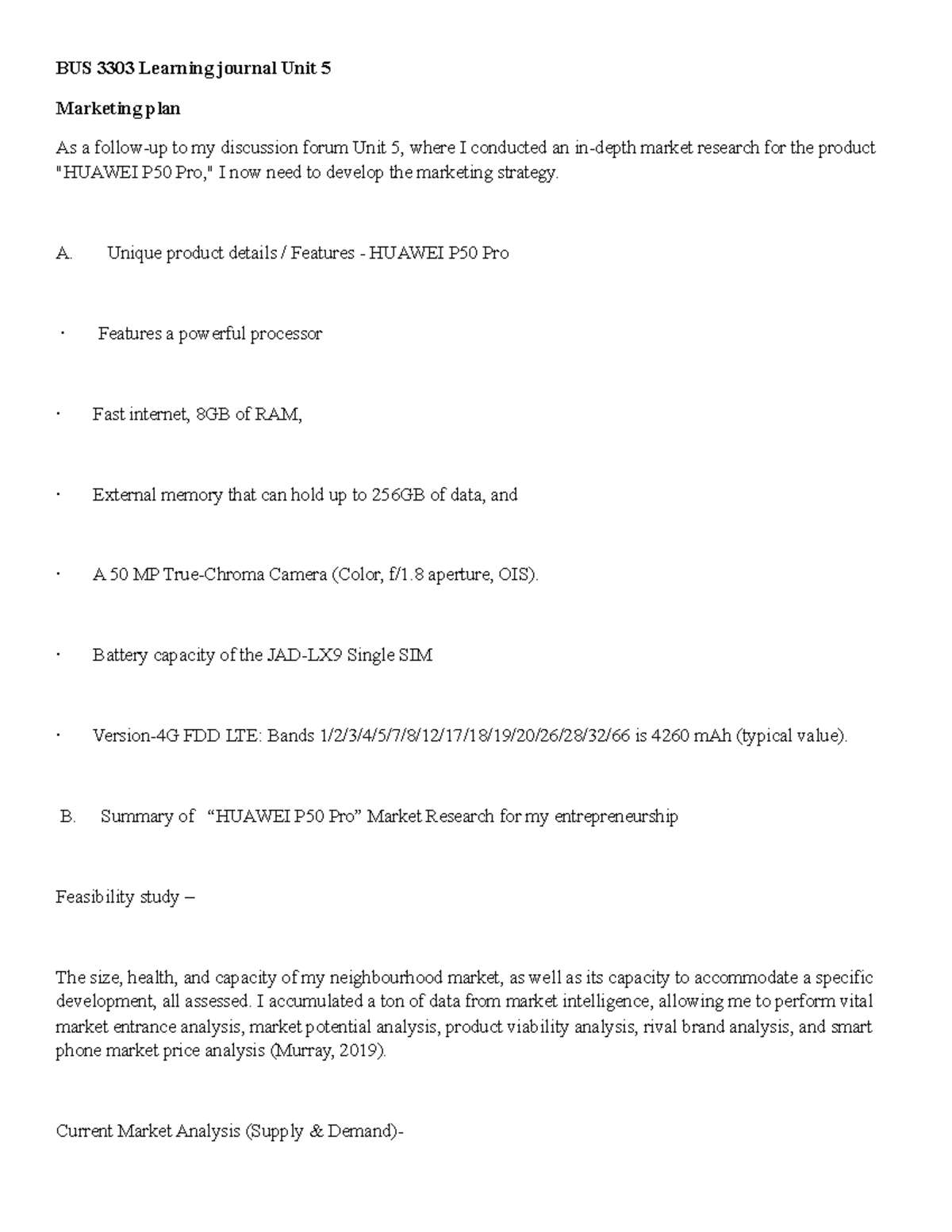 BUS 3303 Learning journal Unit 5 - BUS 3303 Learning journal Unit 5 Marketing plan As a follow ...