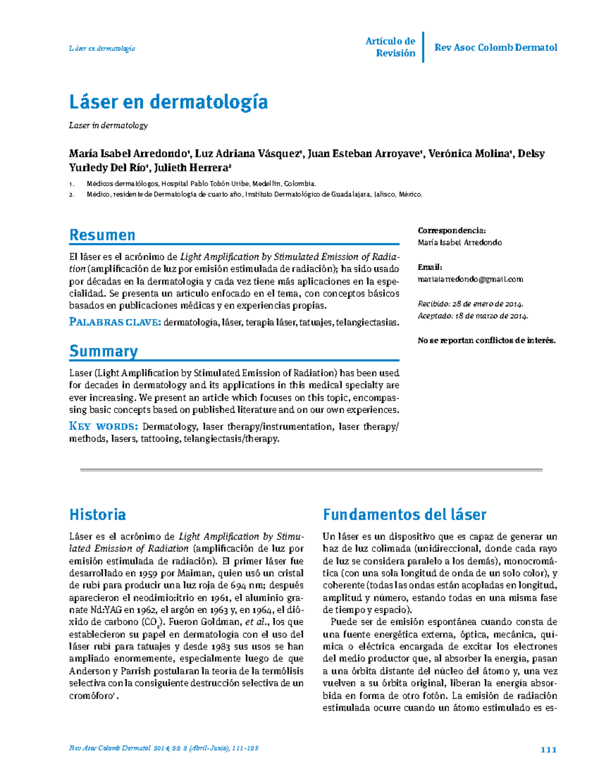 Laser en dermatologia - Láseres - Historia Láser es el acrónimo de ...