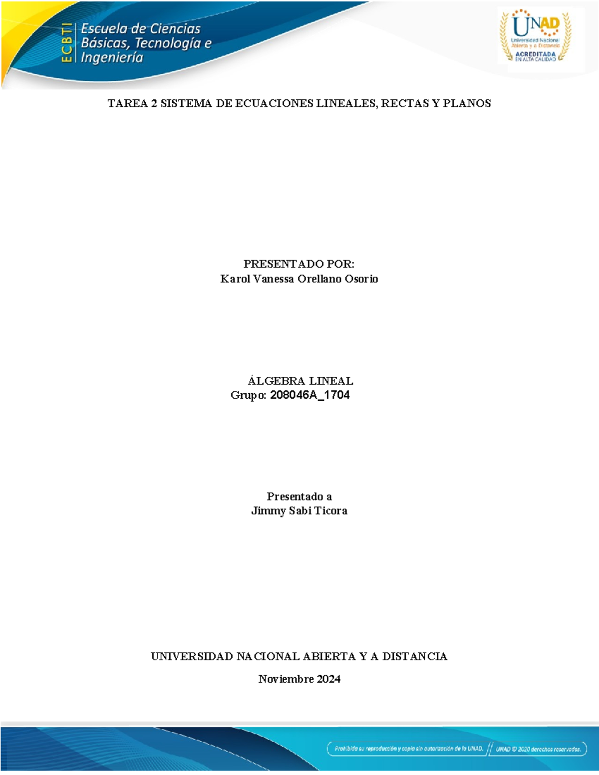 Karol Orellano 208046 26 algebra lineal - TAREA 2 SISTEMA DE ECUACIONES LINEALES, RECTAS Y ...
