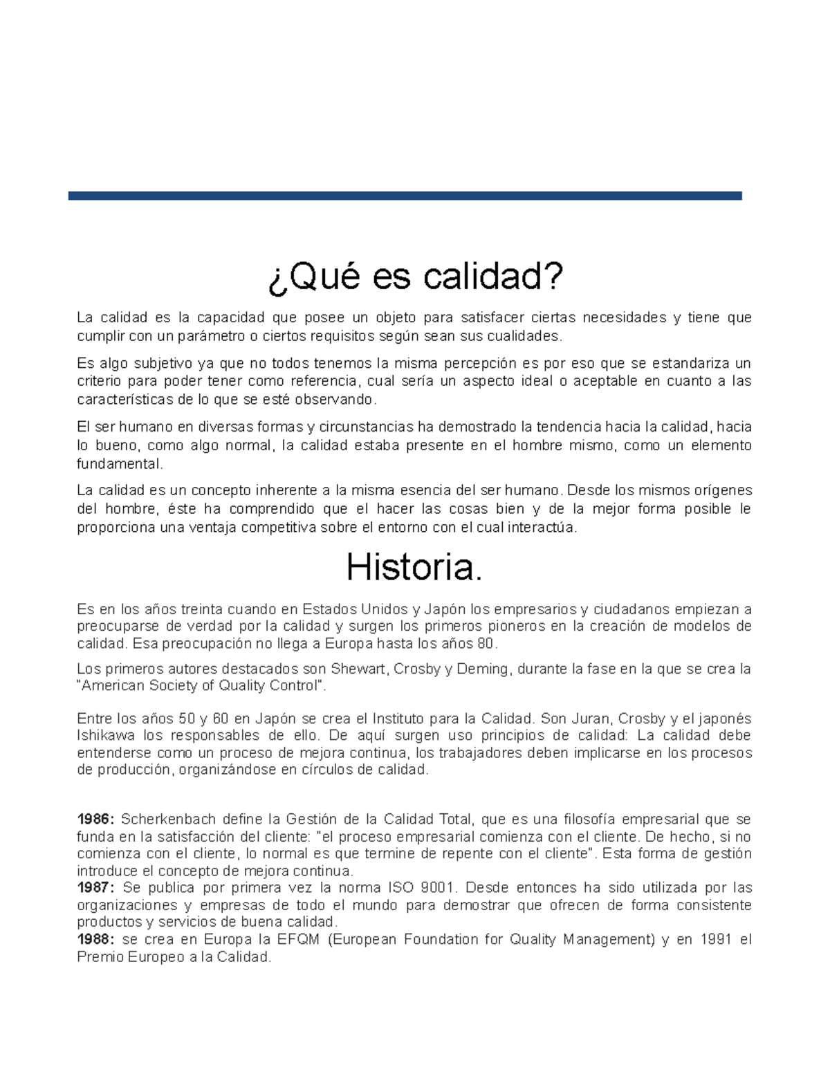 Historia Pensadores de la Calidad - ¿Qué es calidad? La calidad es la ...
