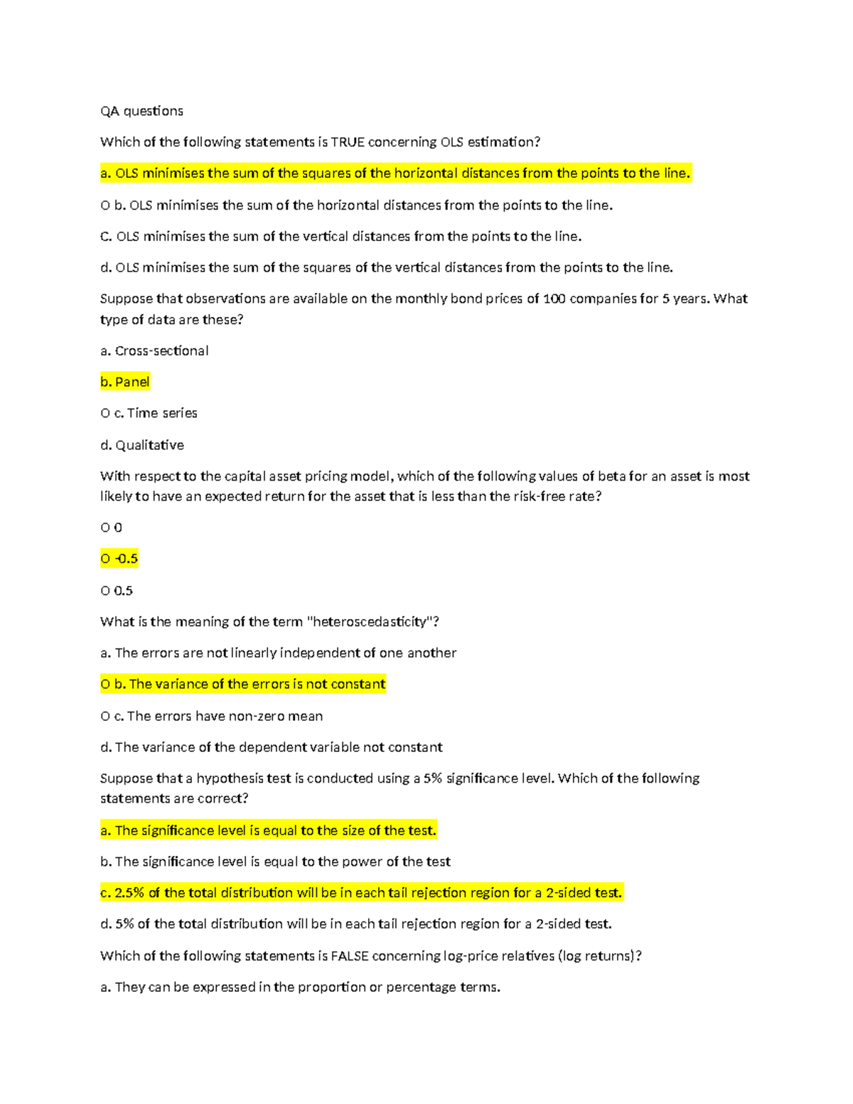 QA questions - QA questions Which of the following statements is TRUE ...