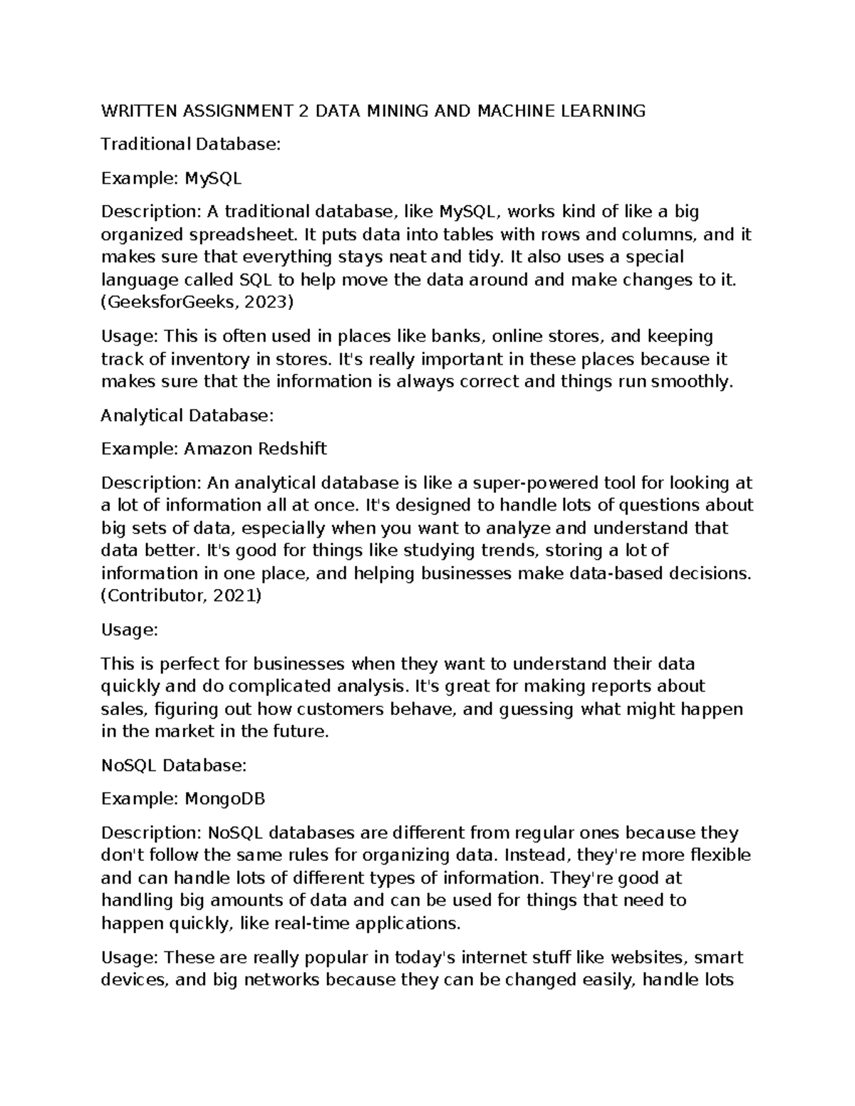 Written Assignment UNIT 2 - WRITTEN ASSIGNMENT 2 DATA MINING AND MACHINE LEARNING Traditional ...