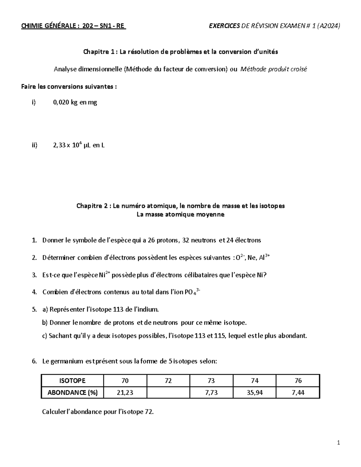 0-Exercices revision Examen 1 Nadia-SN1 A2024-1 - CHIMIE GÉNÉRALE : 202 – SN1 - RE EXERCICES DE ...