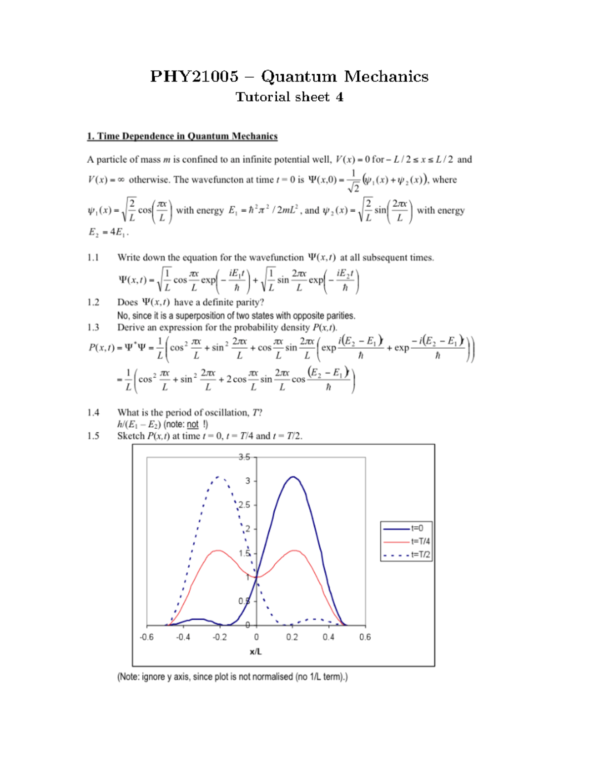 Phy21005 tutorial 4 22 answers - PHY21005 - PHY21005 – Quantum Mechanics Tutorial sheet 4 - Studocu