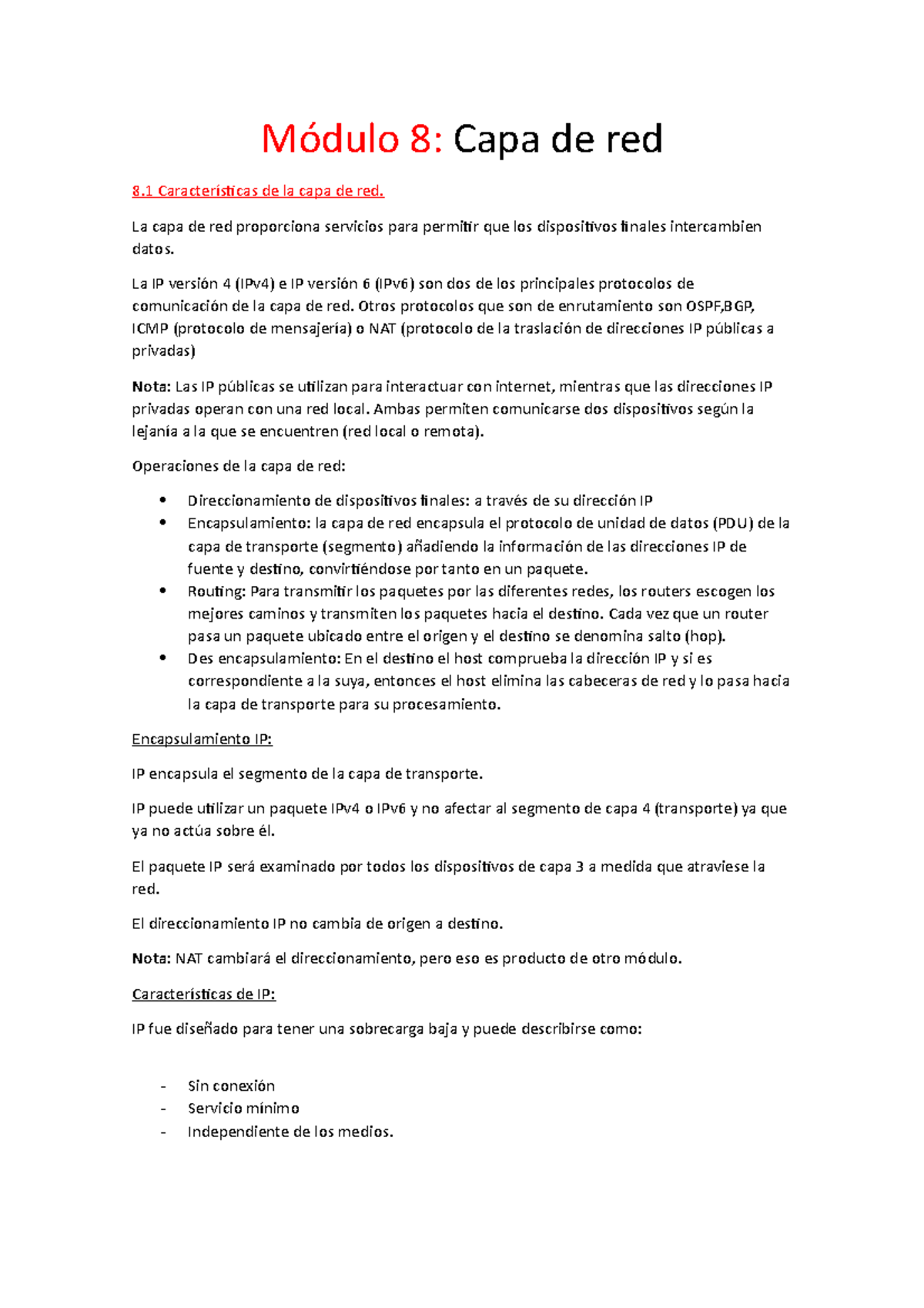 Apuntes Módulo 8 - Módulo 8: Capa de red 8 Características de la capa ...