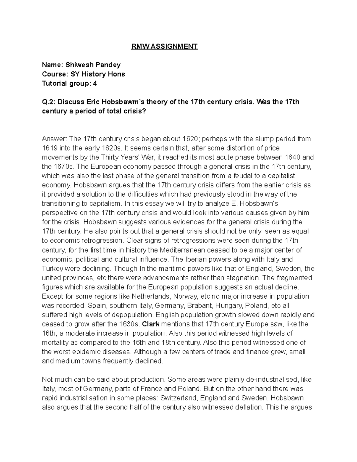 RMW Assignment final - Hii - RMW ASSIGNMENT Name: Shiwesh Pandey Course: SY History Hons ...