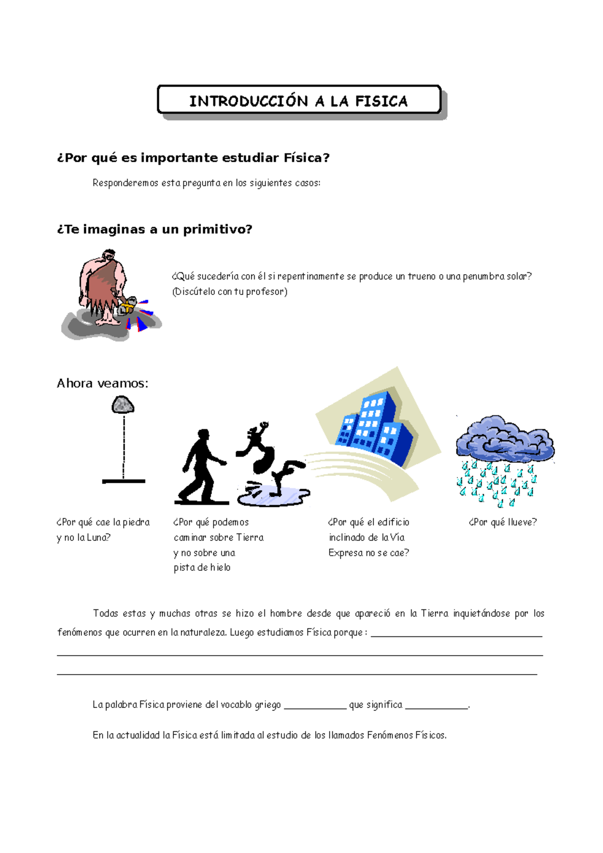 1-Introducción-a-la-Fisica - INTRODUCCIÓN A LA FISICA ¿Por qué es ...