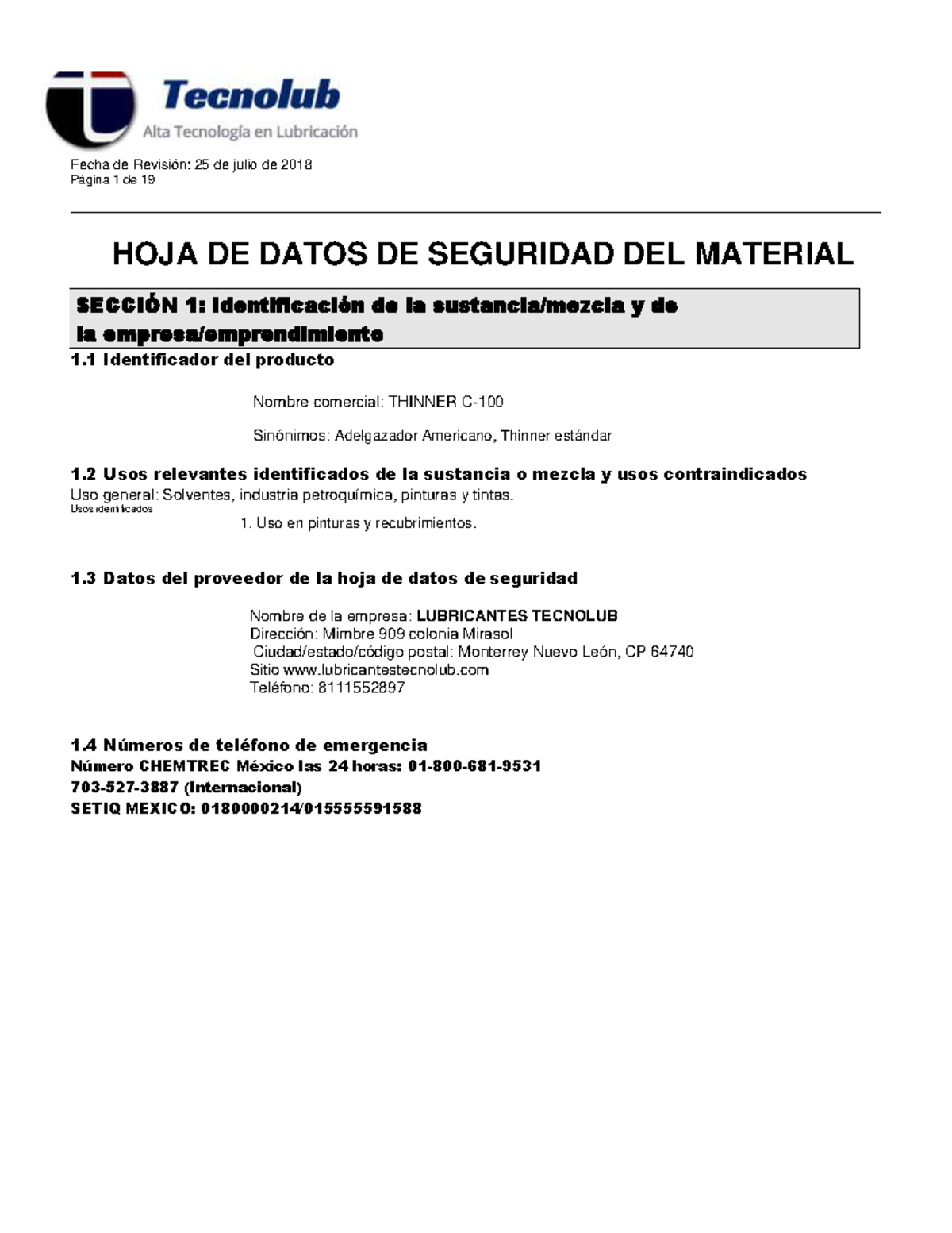 0.1 Thinner C-100 GHS Thiner - Fecha de Revisión: 25 de julio de 2018 ...