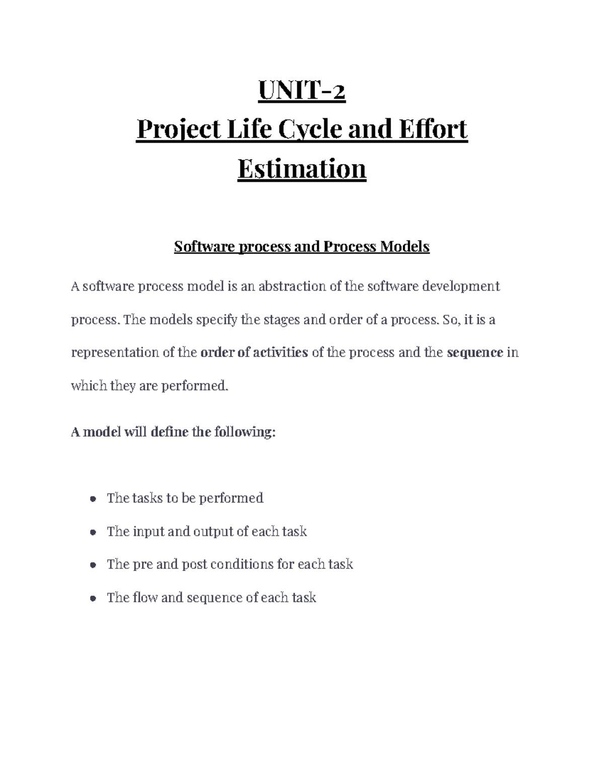 UNIT-2, SPM - UNIT- Project Life Cycle and Eort Estimation Software process and Process Models A ...