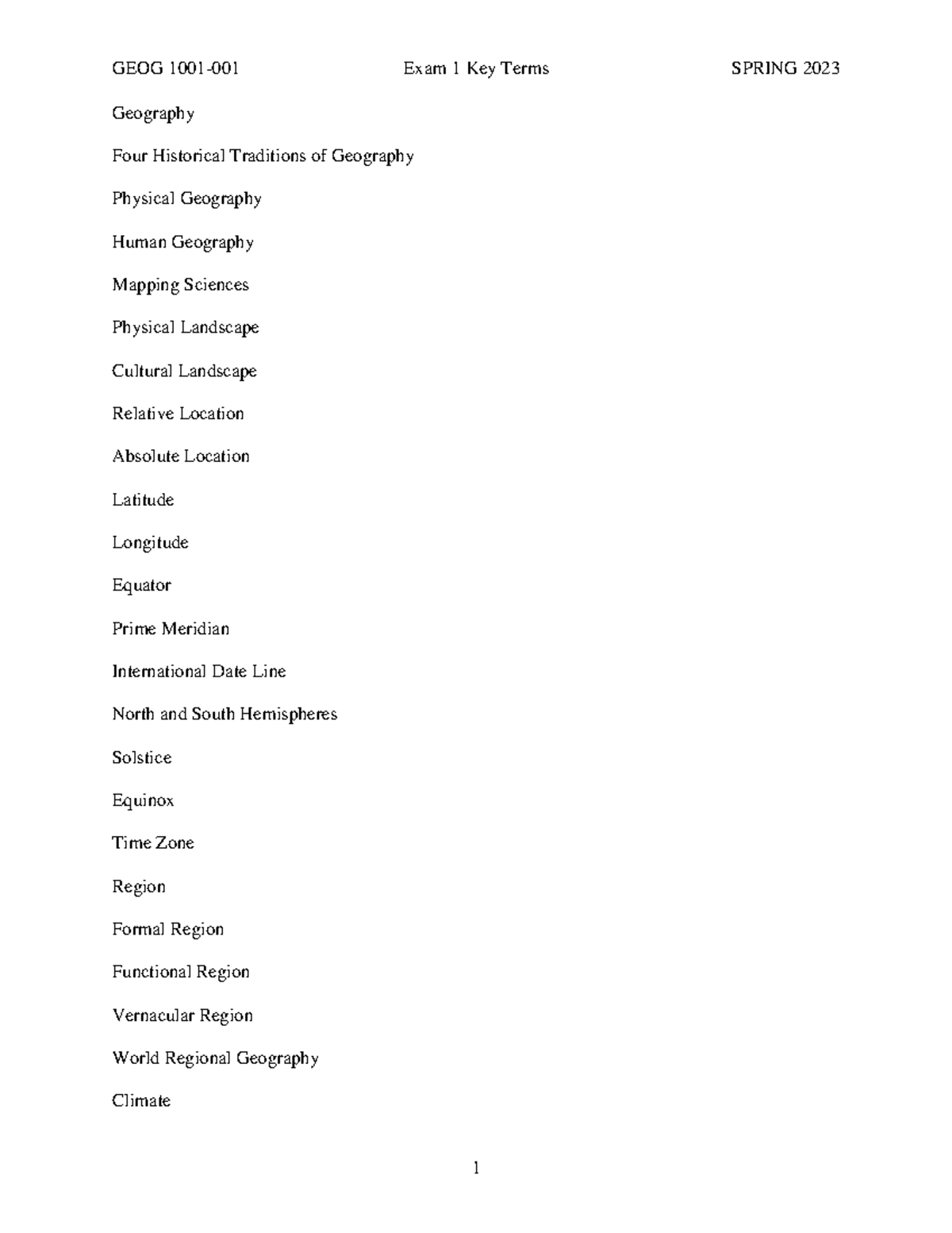 GEOG 1001 Exam 1 Key Terms - Geography Four Historical Traditions of Geography Physical ...