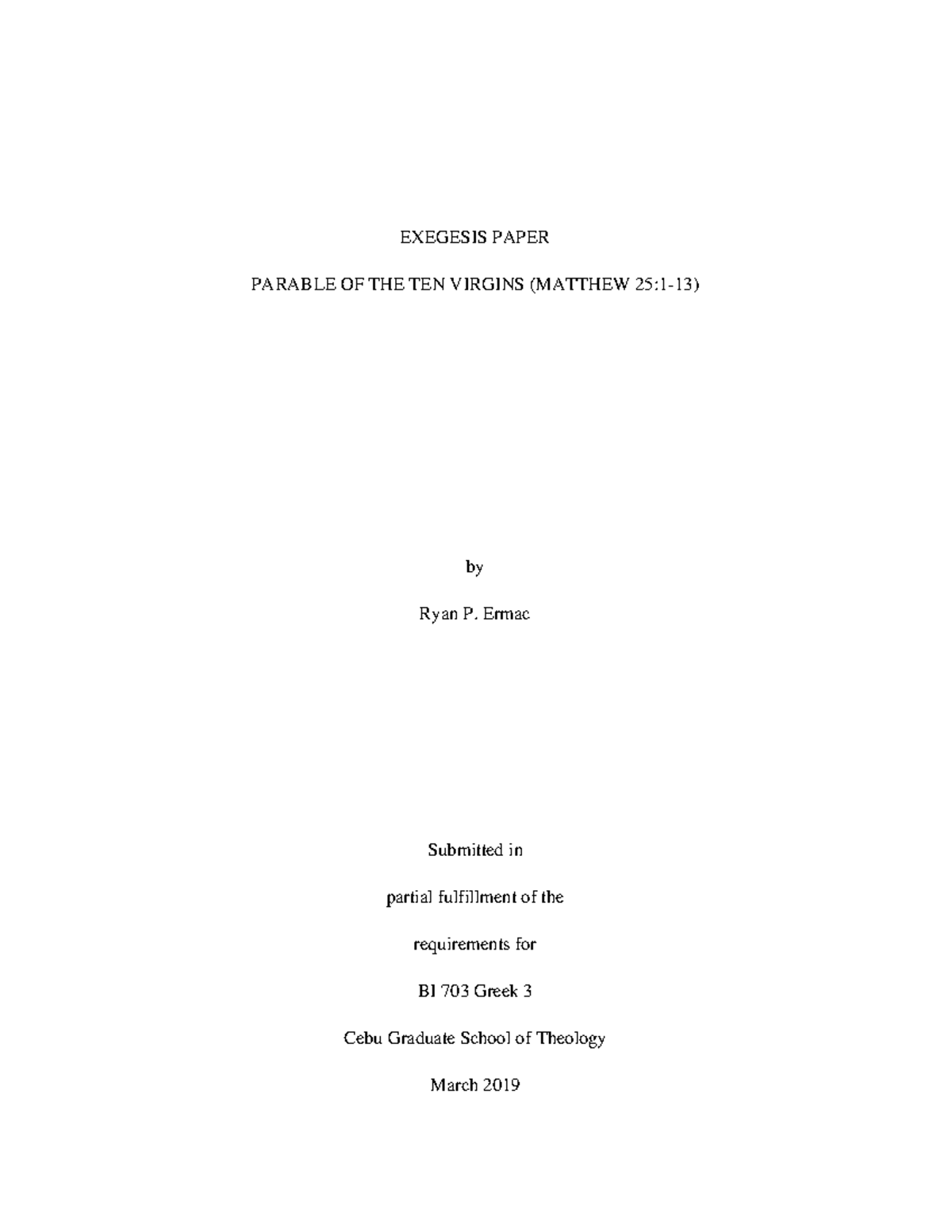 Parable of the Ten Virgins - EXEGESIS PAPER PARABLE OF THE TEN VIRGINS ...