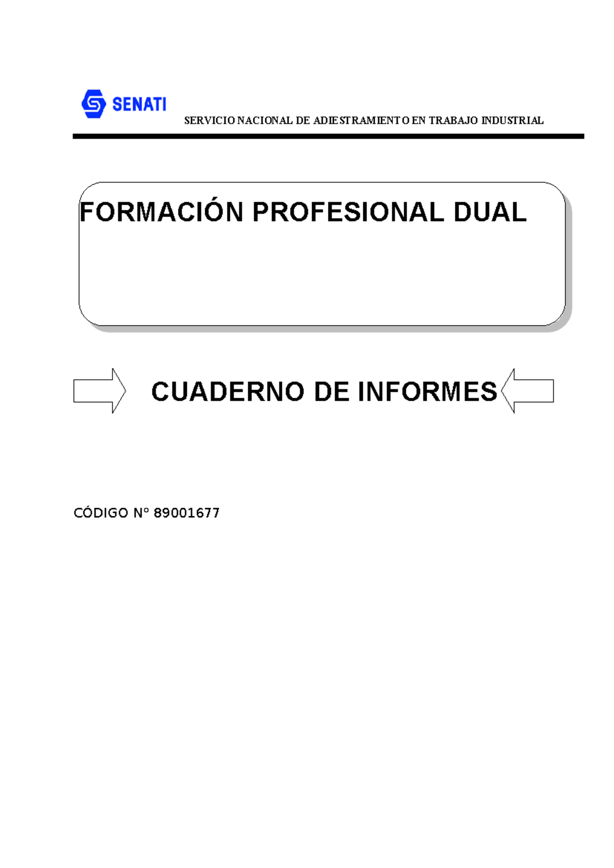 INSP- Cuaderno DE Informes N°5-JOSE Vilca - SERVICIO NACIONAL DE ADIESTRAMIENTO EN TRABAJO - Studocu