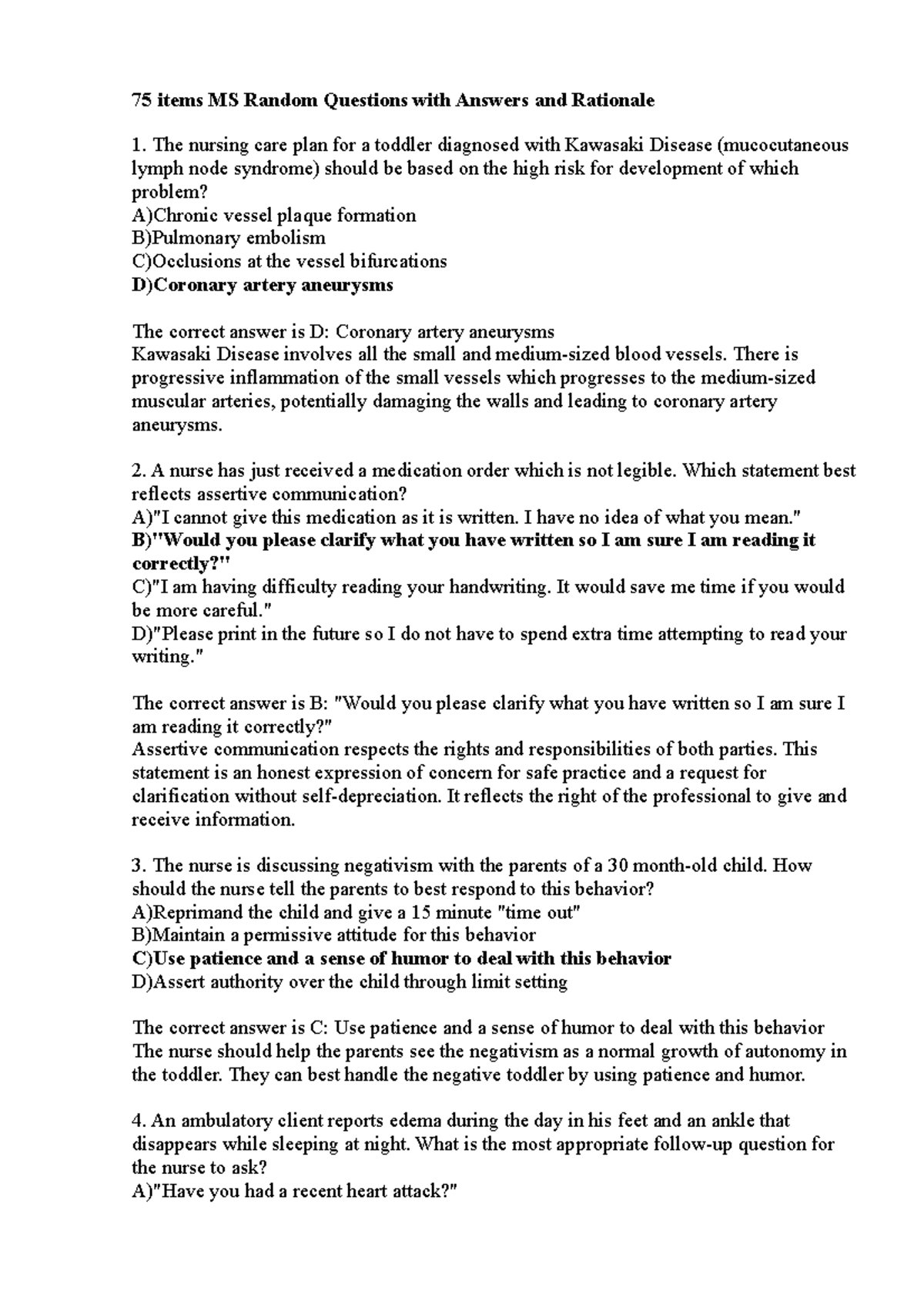 75 items MS Random Questions with Answers and Rationale - There is ...