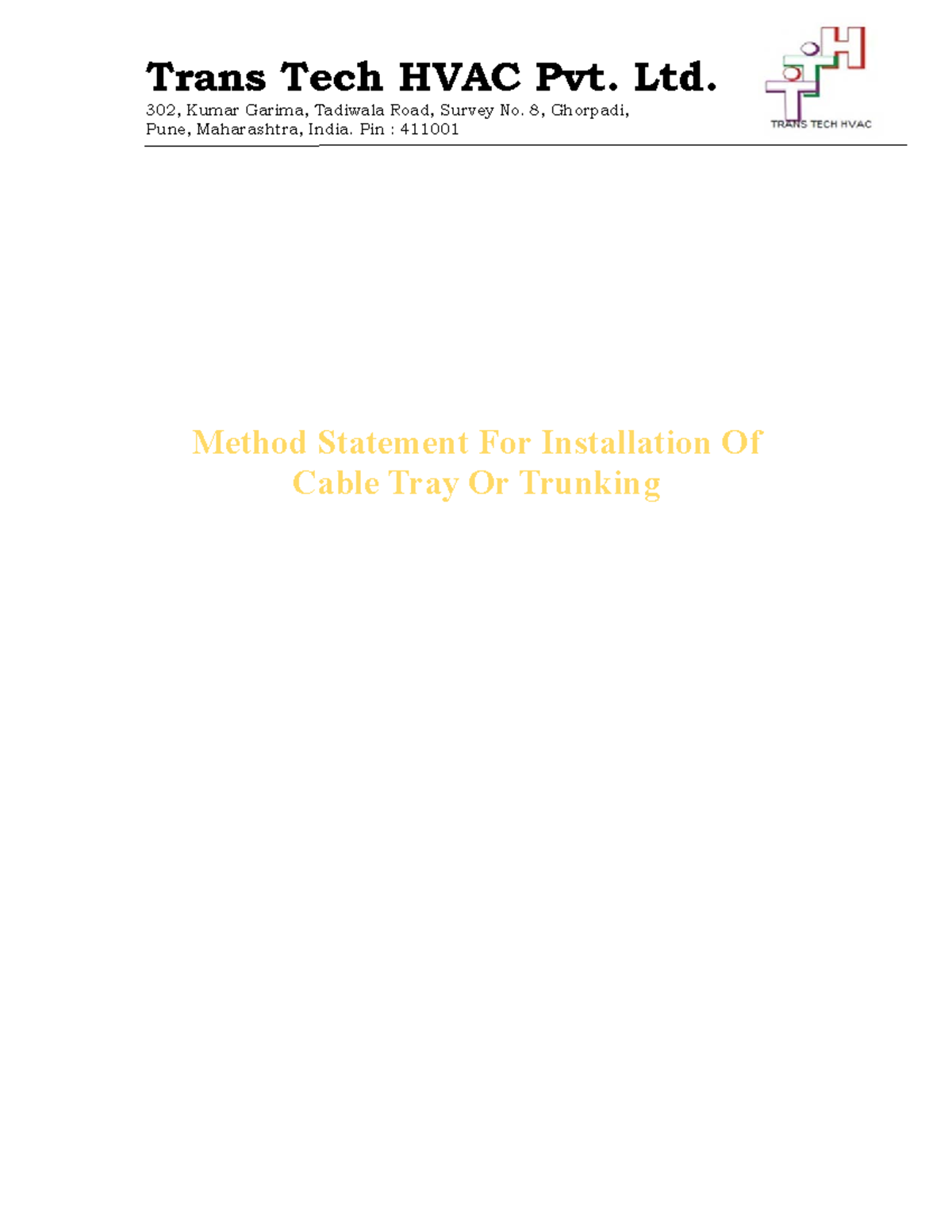 Method Statement For Installation Of Cable Tray Or Trunking - 302, Kumar Garima, Tadiwala Road ...