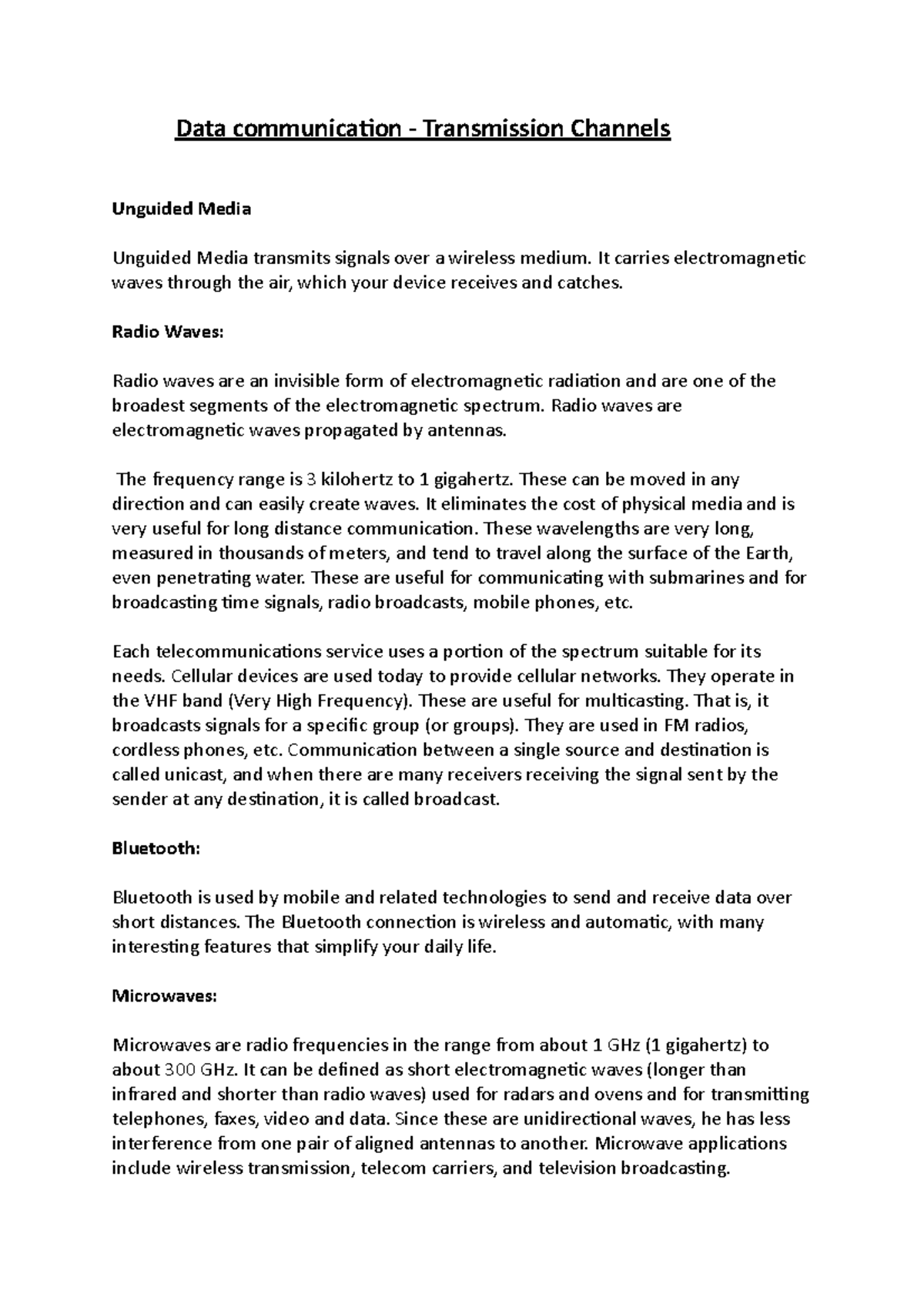 Data communication - Transmission Channels - It carries electromagnetic waves through the air ...