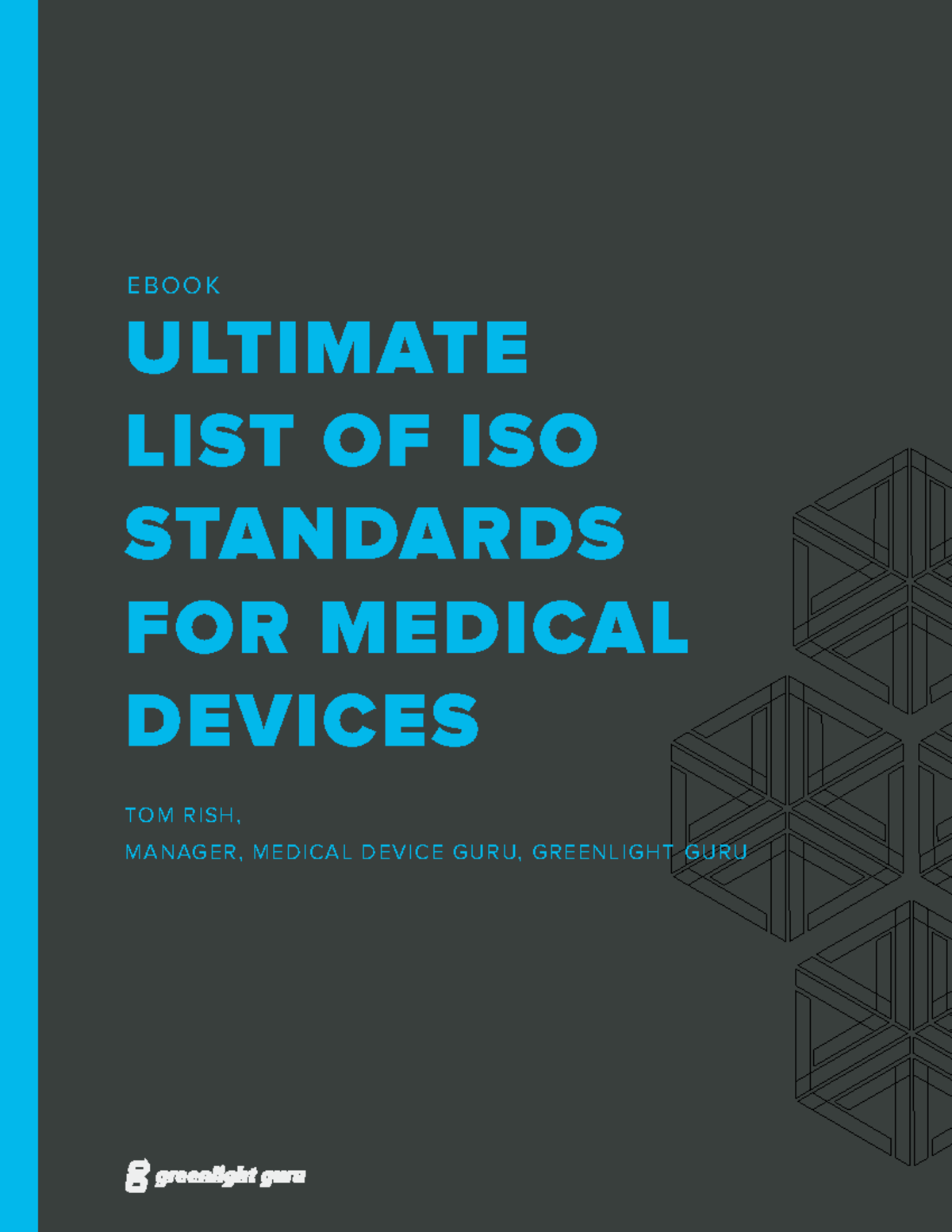Ultimate list of iso standards for medical devices 1 - EBOOK ULTIMATE LIST OF ISO STANDARDS FOR ...