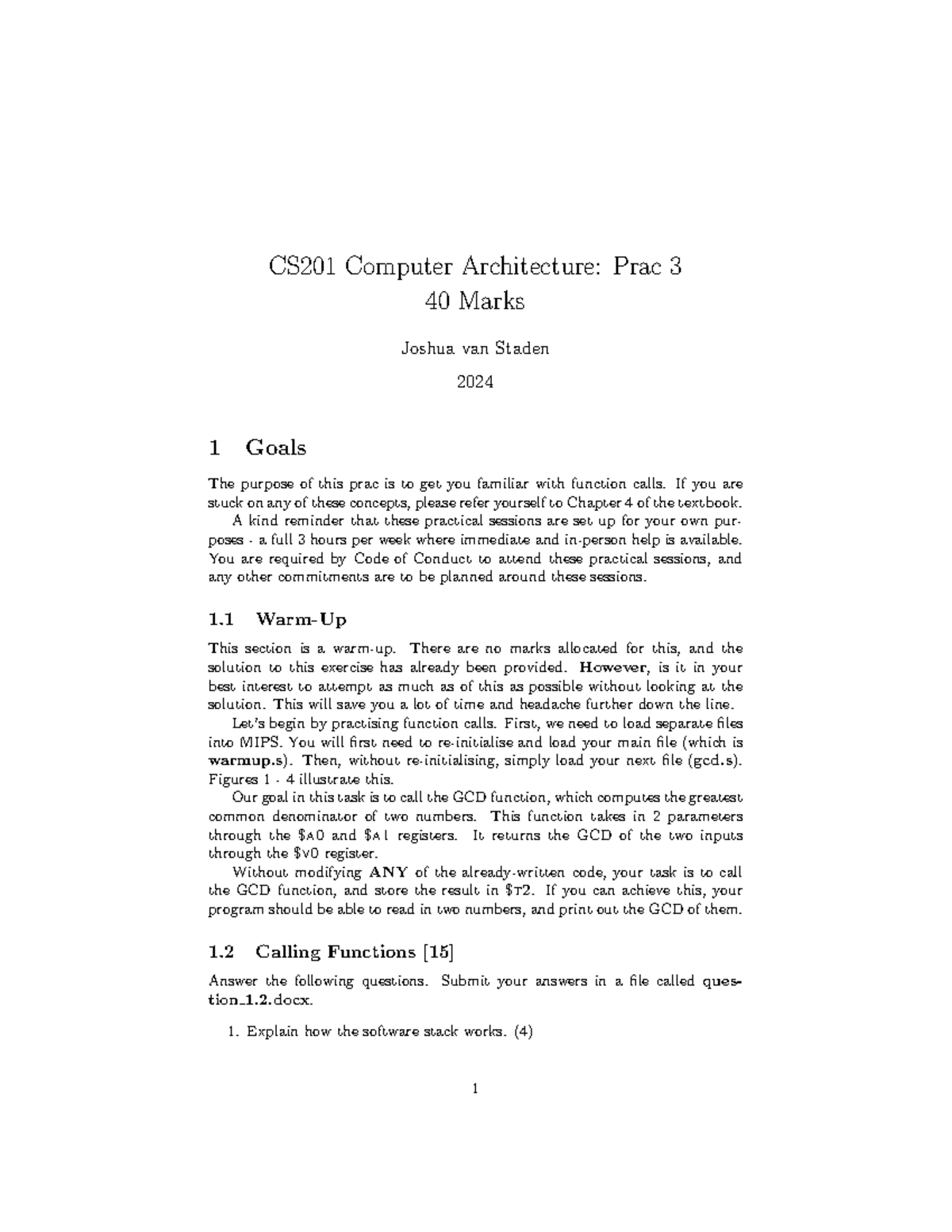 Prac3 - My work - CS201 Computer Architecture: Prac 3 40 Marks Joshua van Staden 2024 1 Goals ...