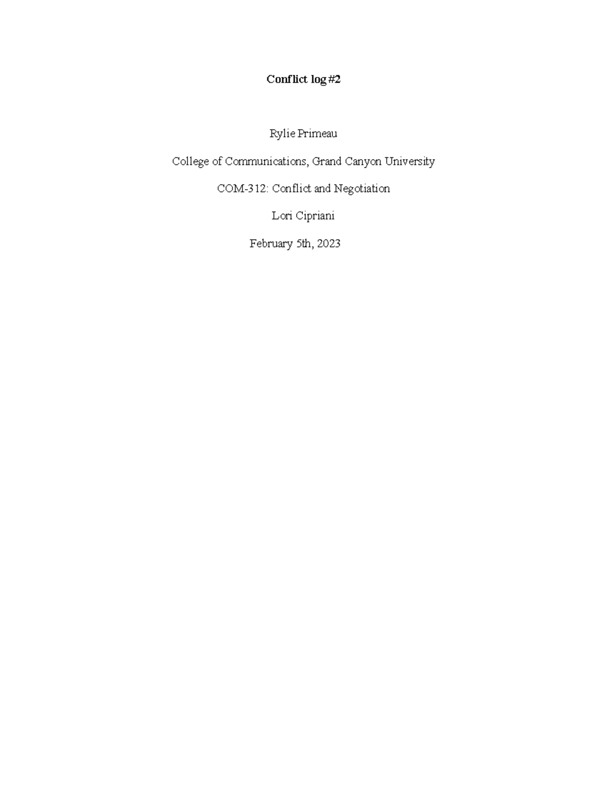 Conflict log - Easy way to get an A - Conflict log # Rylie Primeau ...