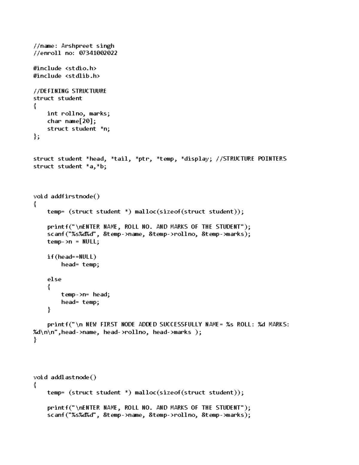 Single link list - //name: Arshpreet singh //enroll no: 07341002022 #include #include - Studocu