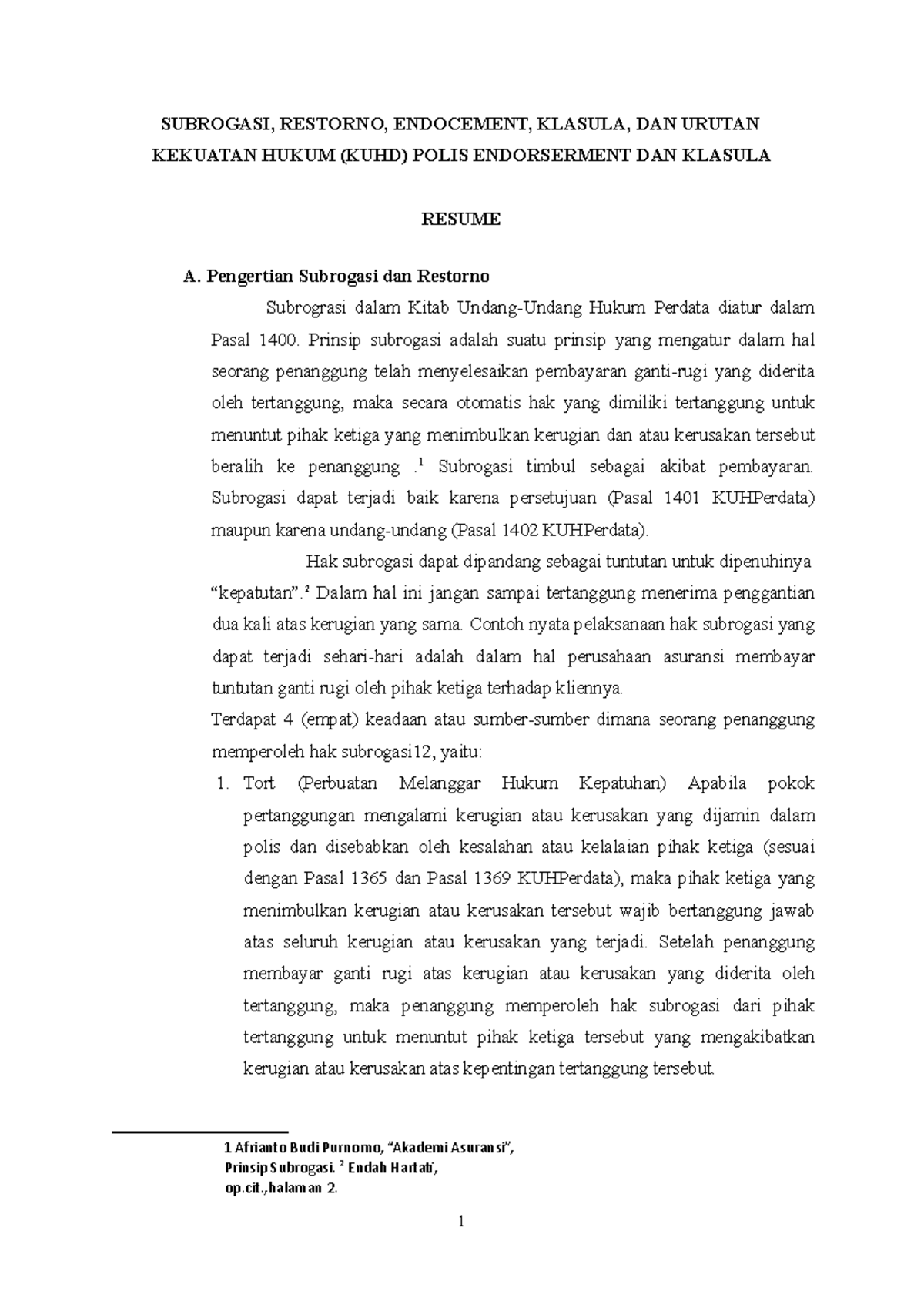 Subrogasi - SUBROGASI, RESTORNO, ENDOCEMENT, KLASULA, DAN URUTAN ...