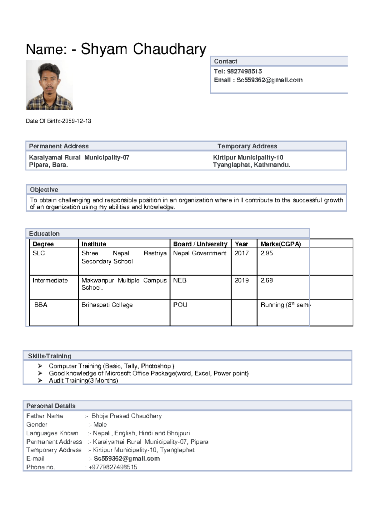 Shyam CV - Name: - Shyam Chaudhary Date Of Birth:- 2059 - 12 - 13 ...