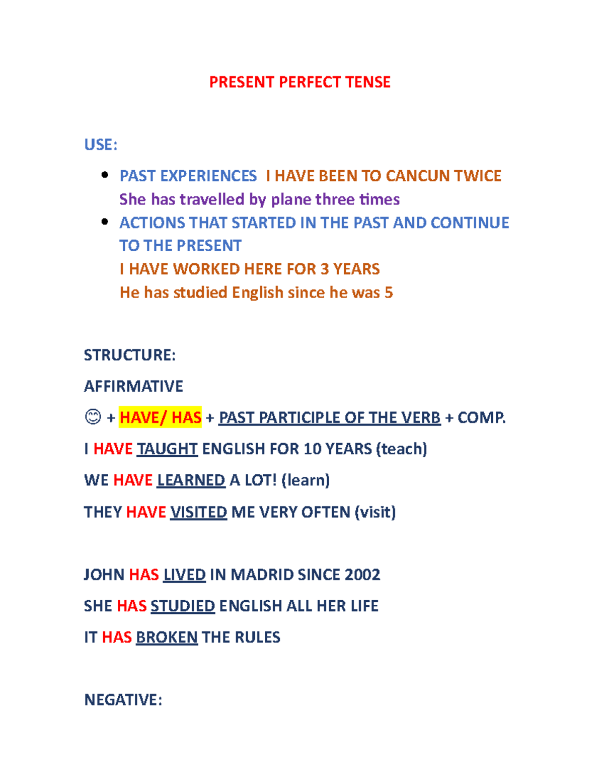 Week 9 - ejercicio de trabajo - PRESENT PERFECT TENSE USE: PAST ...