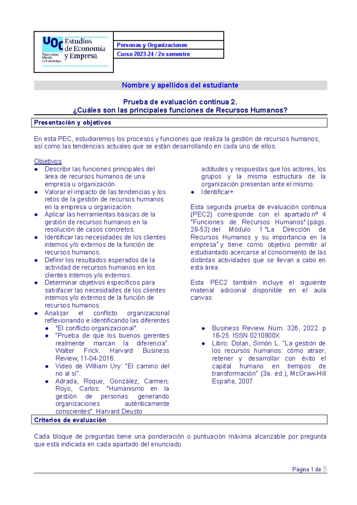 Enunciado PEC2 2024 1 CAS - Personas y Organizaciones Curso 2023-24 / 2n semestre Nombre y ...