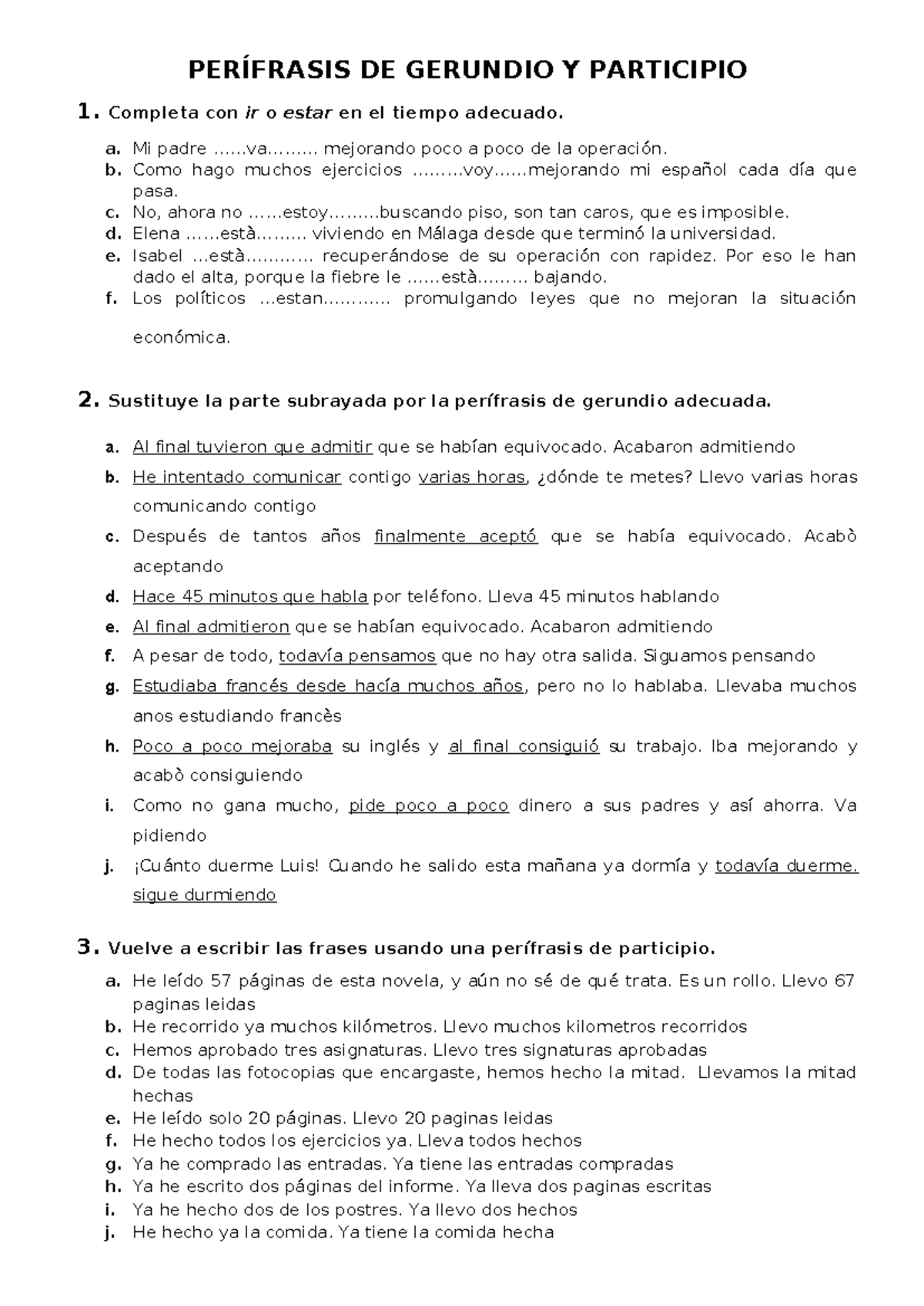 Ejercicios Perífrasis gerundio y participio - PERÍFRASIS DE GERUNDIO Y ...