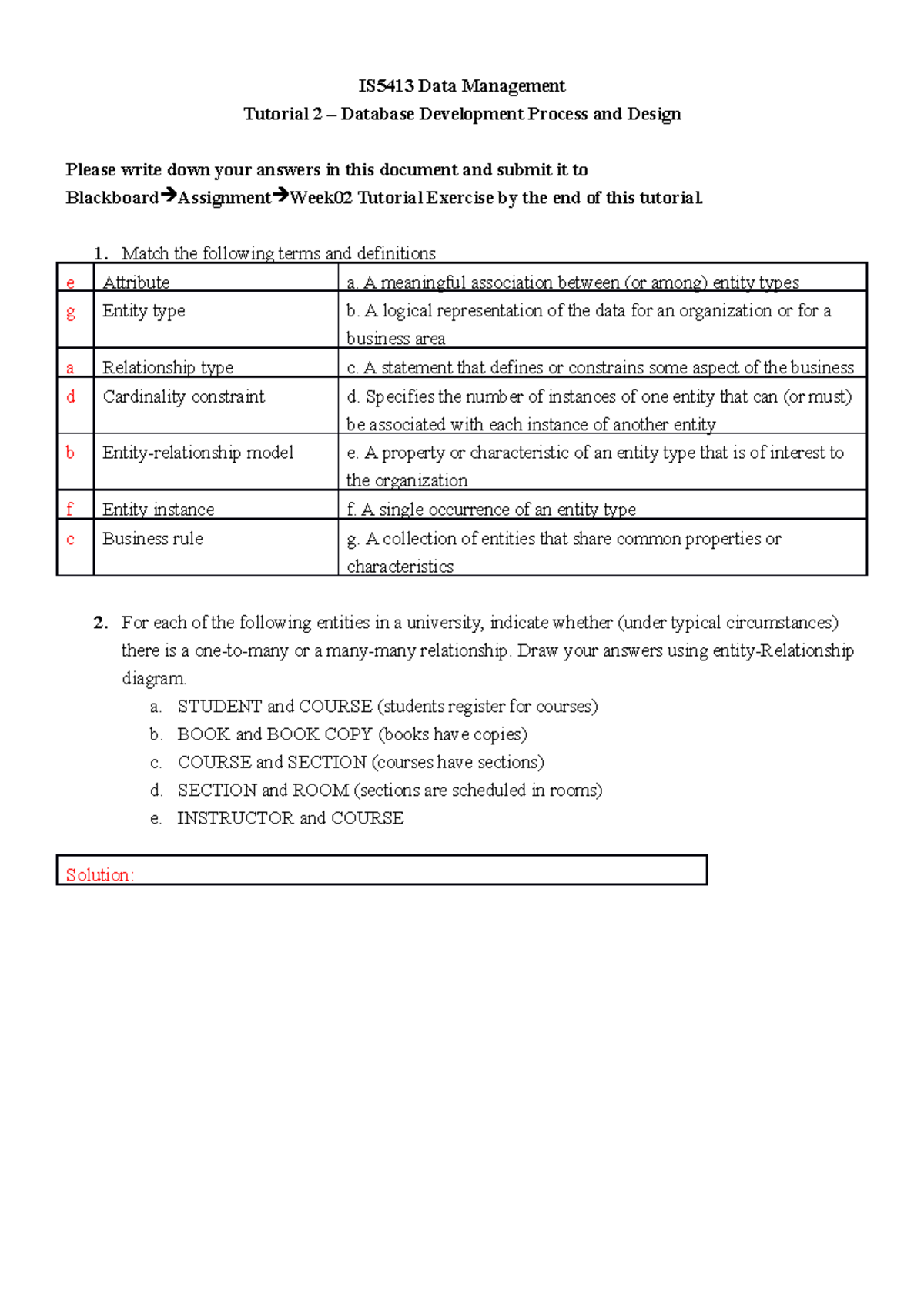 IS5413 Tutorial 02 Solutions - IS5413 Data Management Tutorial 2 – Database Development Process ...