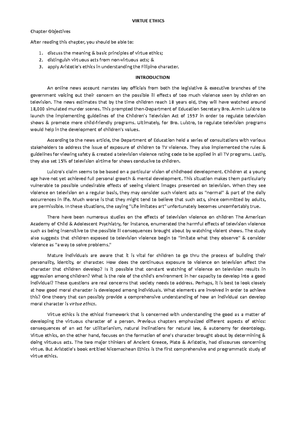 Virtue- Ethics - VIRTUE ETHICS Chapter Objectives After reading this ...