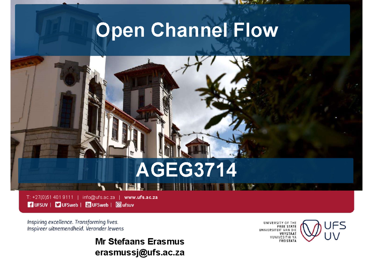 AGEG3714 Open Channel Flow slides examples - T: +27(0)51 401 9111 ...