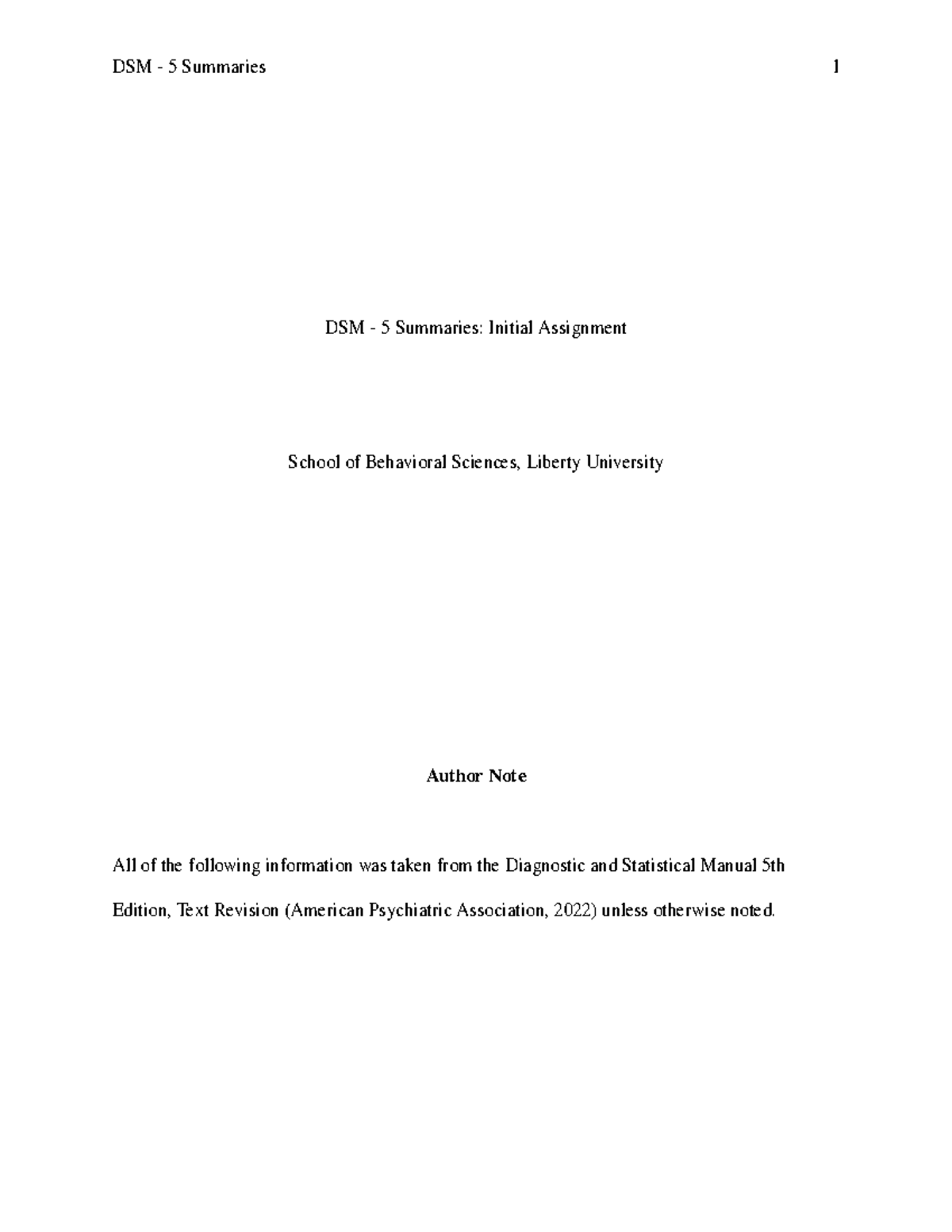 DSM - 5 Summaries Initial Assignment - DSM - 5 Summaries: Initial Assignment School of ...