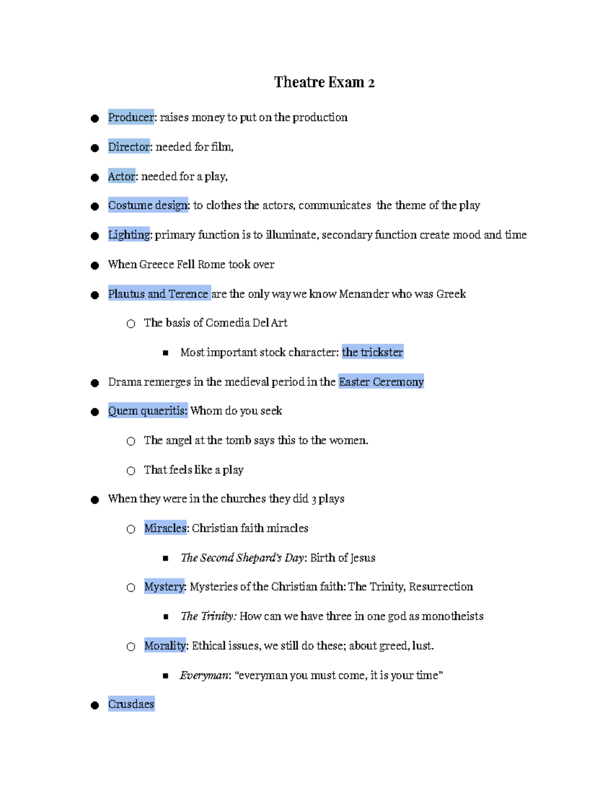 Theatre Notes Exam 2 - Theatre Exam 2 Producer: raises money to put on ...