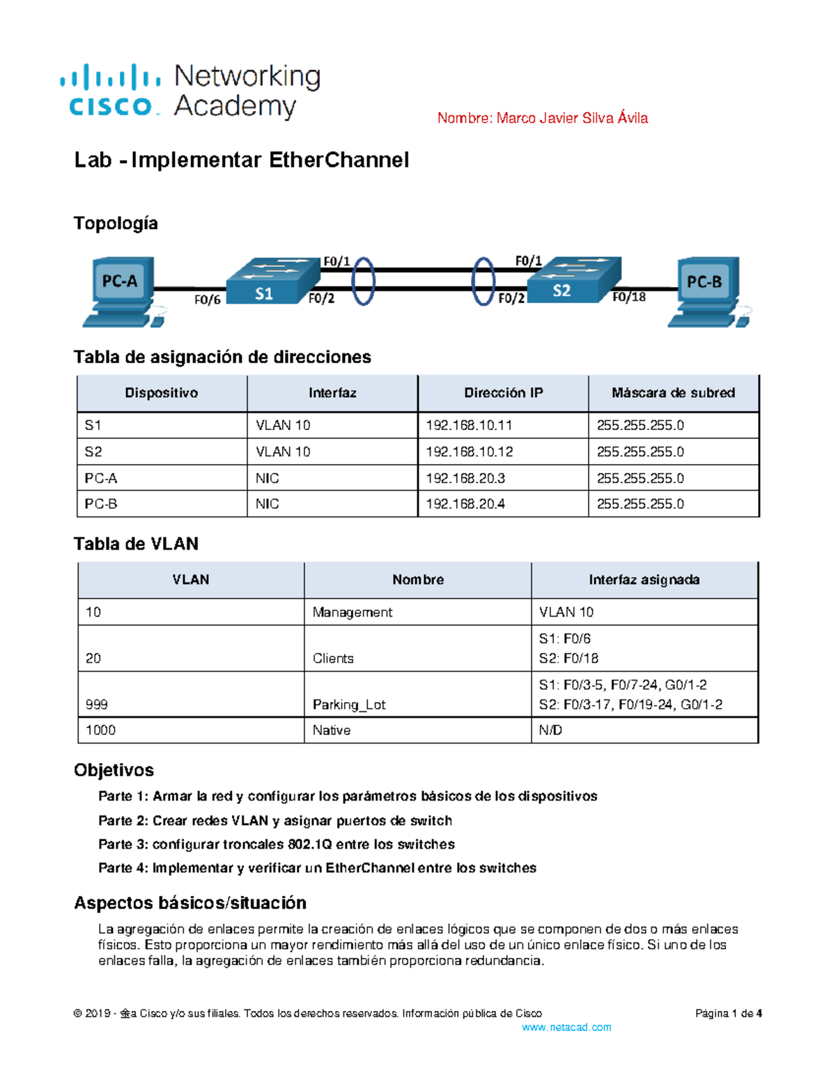 6.4.2-lab etherchannel - Marco Silva - © 2019 - 金a Cisco y/o sus filiales. Todos los derechos ...