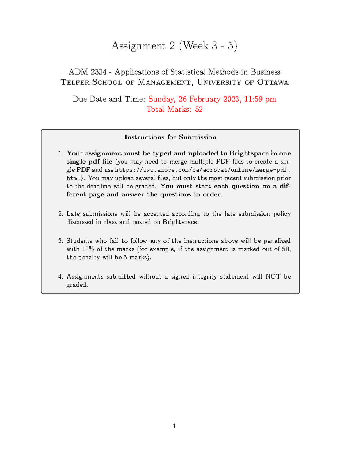 Assignment 2 W23 - Assignment 2 (Week 3 - 5) ADM 2304 - Applications of Statistical Methods in ...