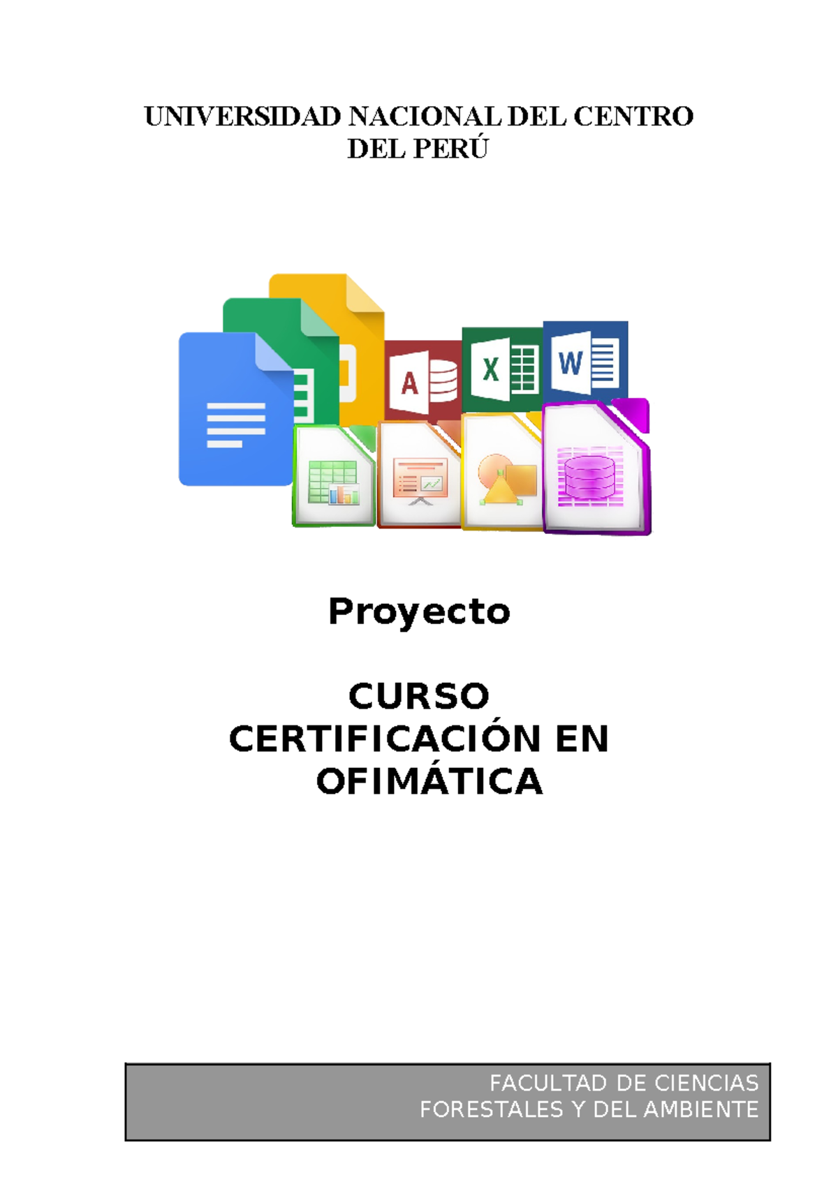 Proyecto ofimatica Fudec OK - UNIVERSIDAD NACIONAL DEL CENTRO DEL PERÚ Proyecto CURSO ...