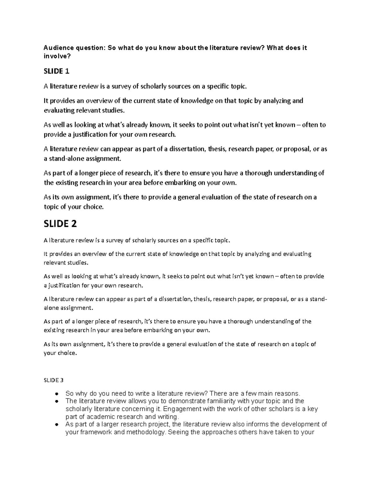 Literature Review - Lectures - Audience question: So what do you know ...