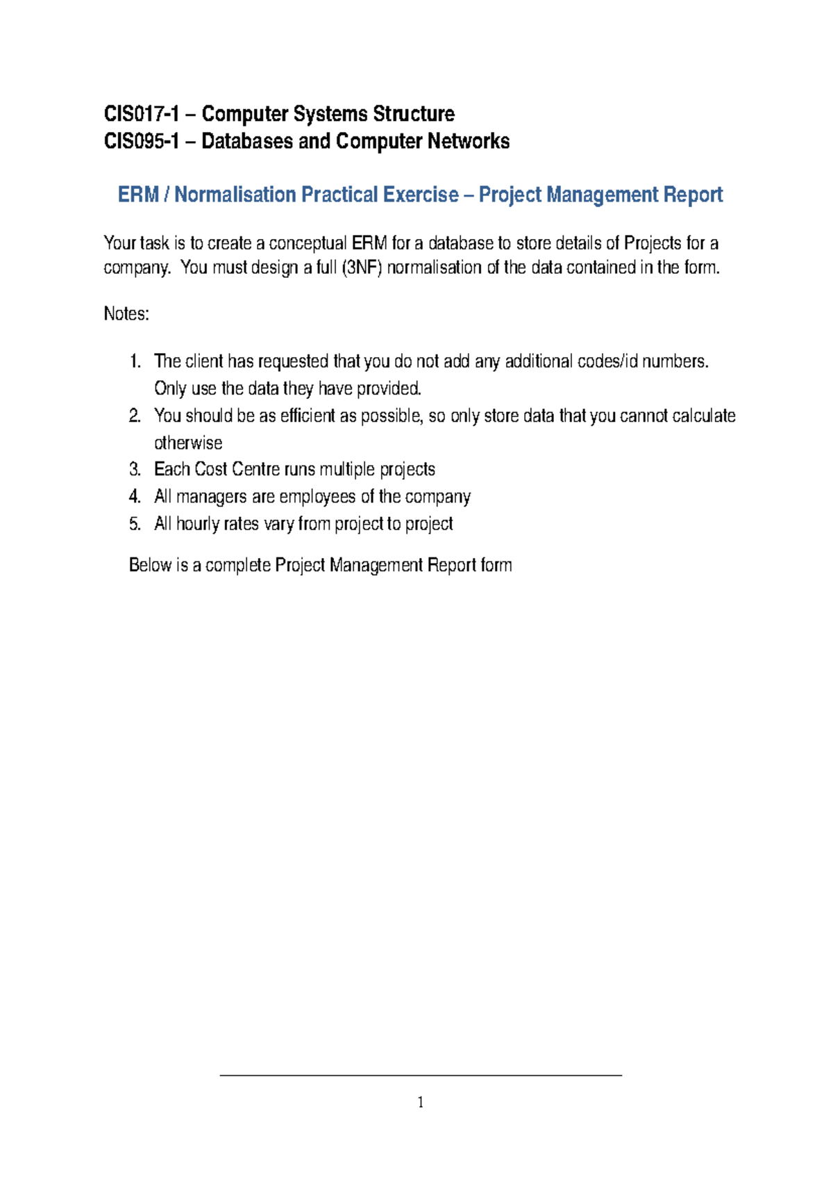 CIS017-1 - ERM-Normalisation Practical Exercise - Project Management Report - CIS017-1 ...