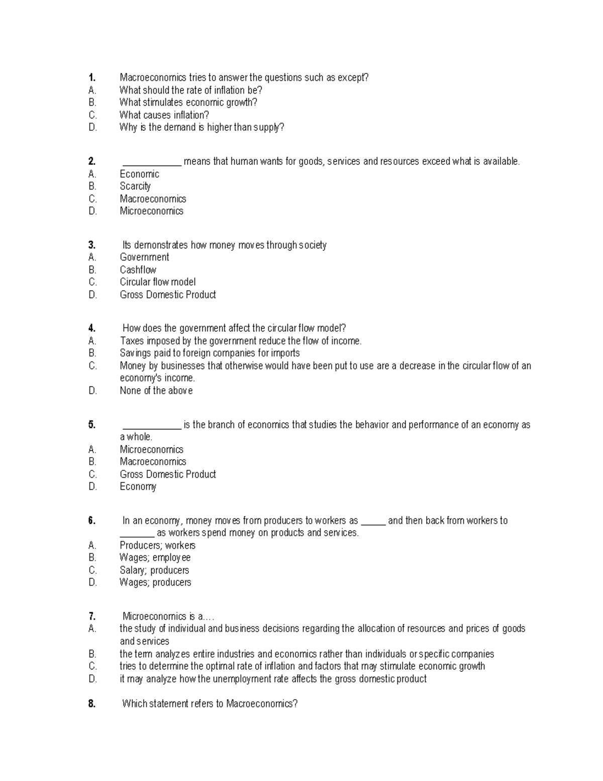 Economic Development QUIZ 1 - Macroeconomics tries to answer the ...