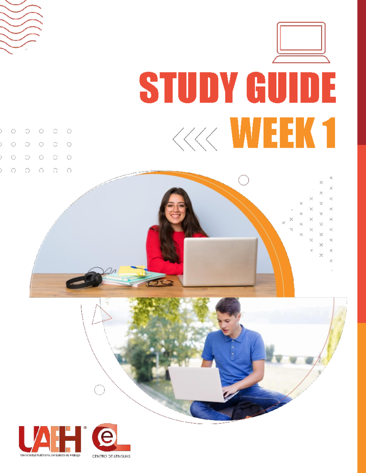 Producto 1 - STUDY GUIDE WEEK 1 Learning goal By the end of week 1, you ...