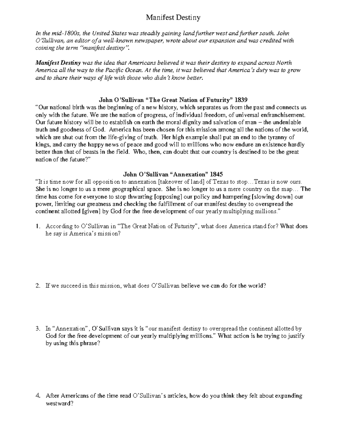 Manifest Destiny - John O’Sullivan, an editor of a well-known newspaper ...