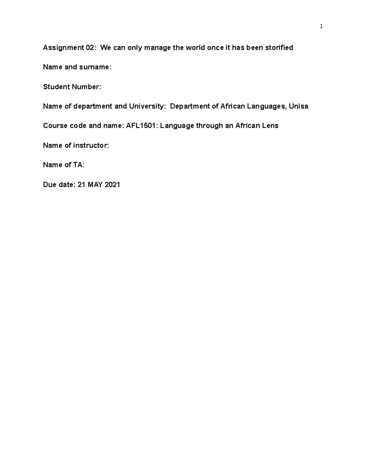 AFL1501 Assign 2 - Assignment 02: We can only manage the world once it ...